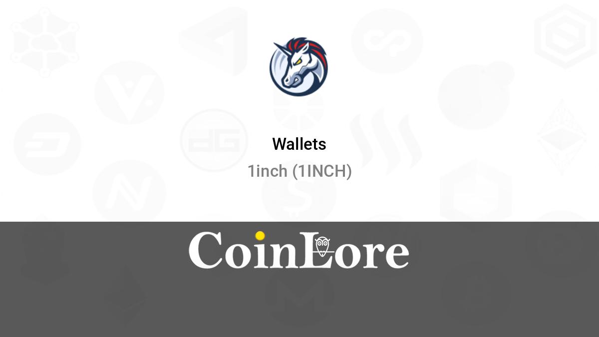 List of Top 1inch (1INCH) Wallets | CoinLore