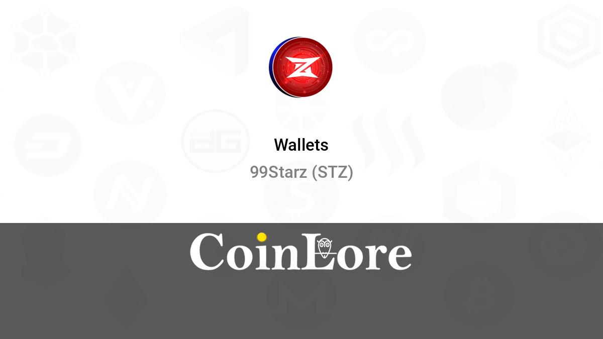 List of Top 99Starz (STZ) Wallets | CoinLore
