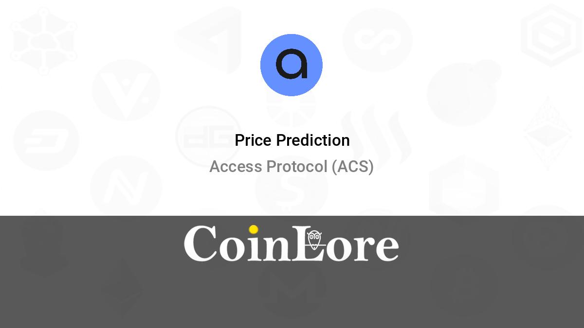 Access Protocol Price prediction, Short/Long Forecast - CoinLore