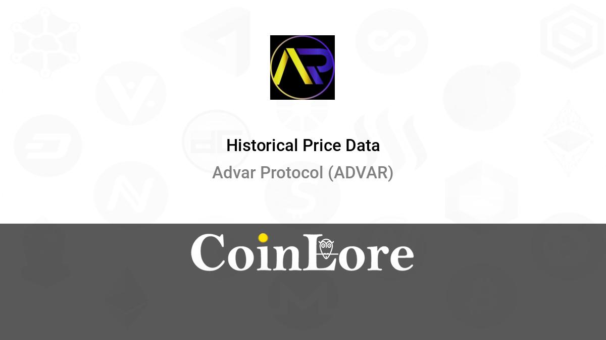 Advar Protocol (ADVAR) Historical Prices | CoinLore