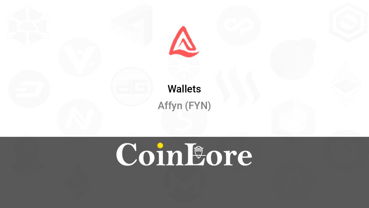List of Top Affyn (FYN) Wallets | CoinLore