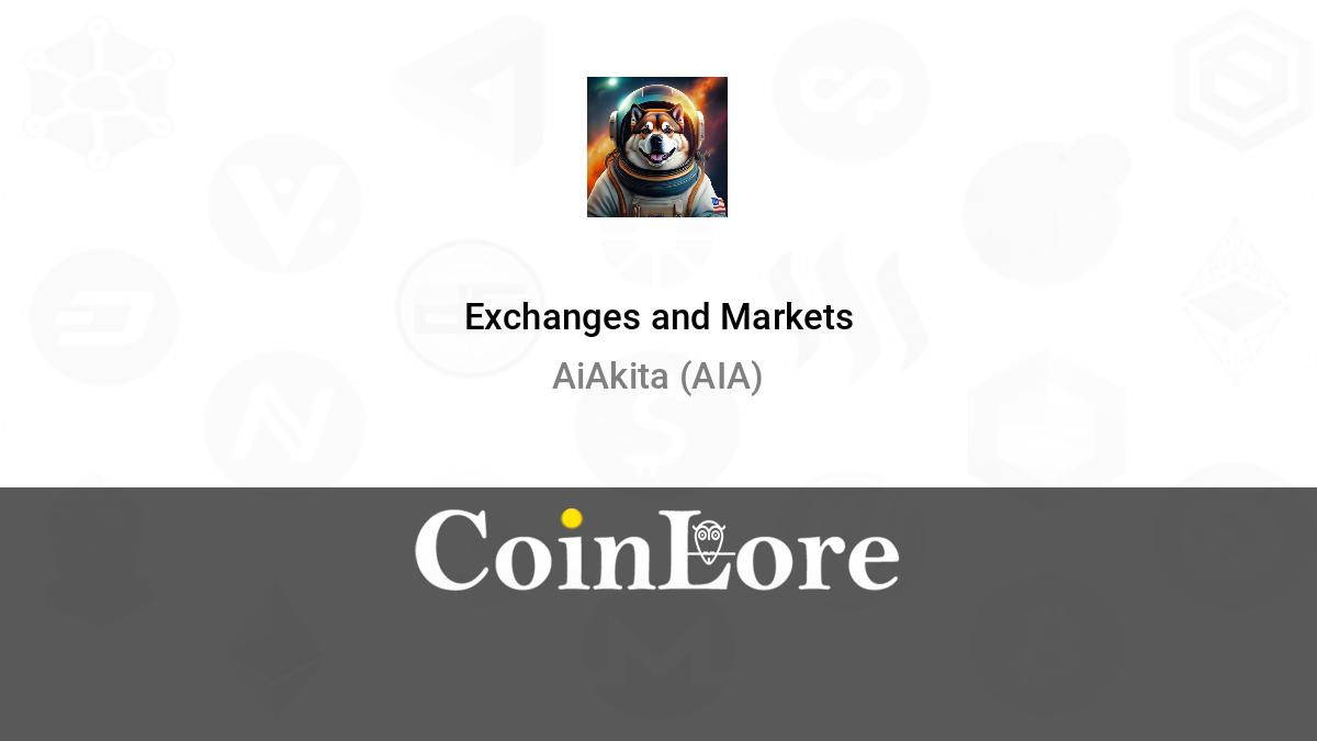 AiAkita (AIA) Nasıl Ve Nereden Alınır | CoinLore