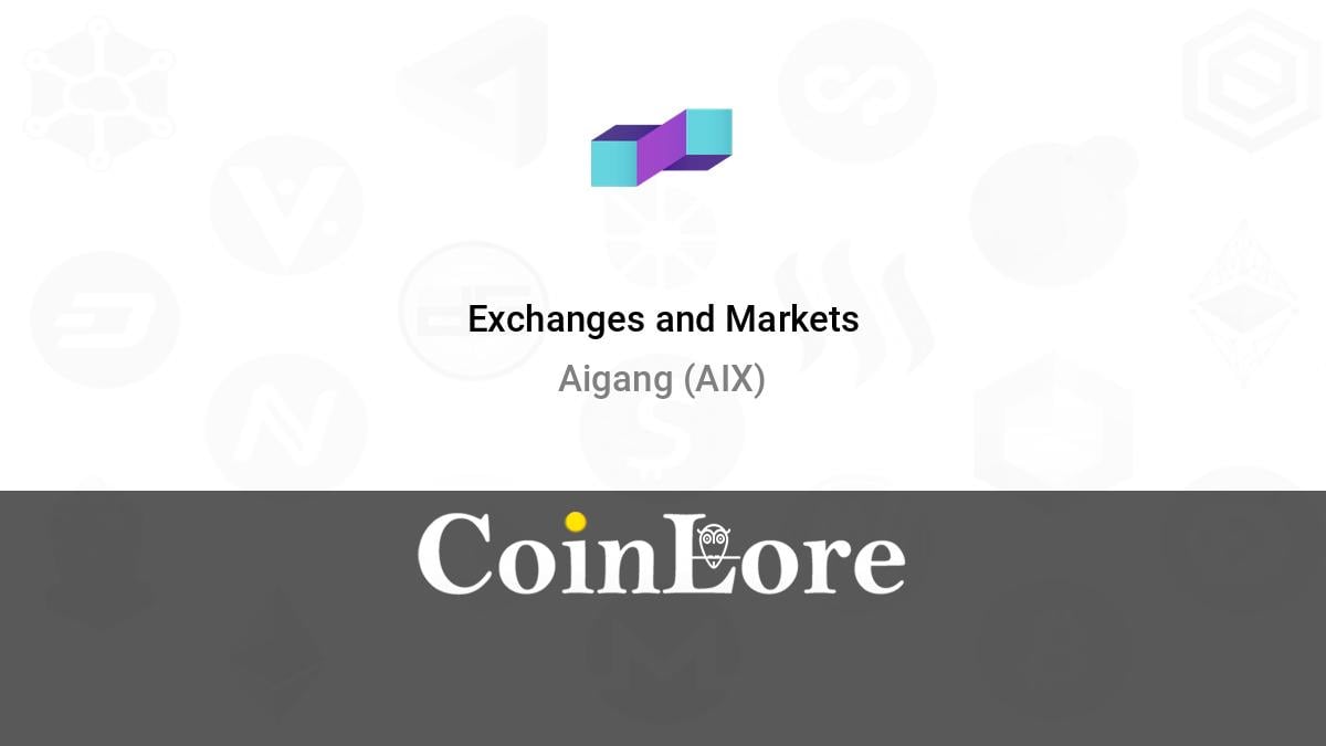 Aigang (AIX) Exchanges - Where to Buy,Sell,Trade | CoinLore