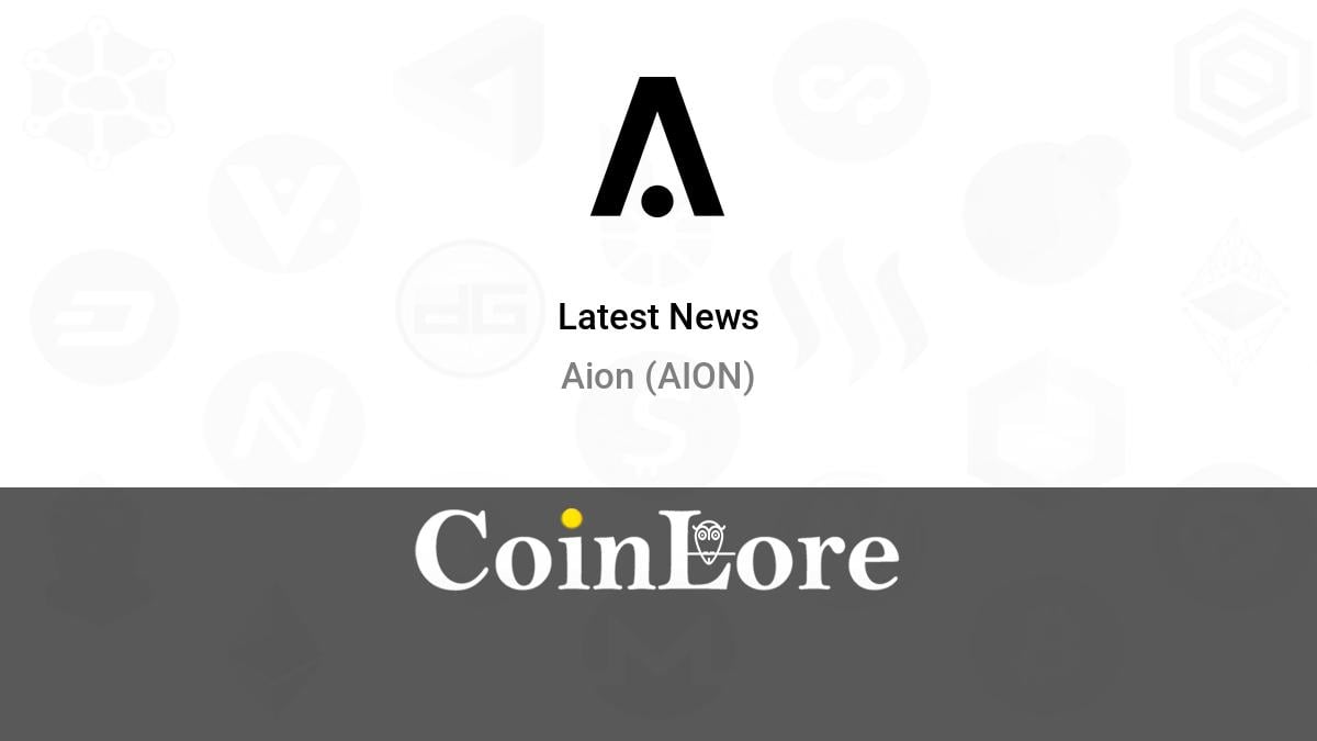 Aion (AION) News | CoinLore