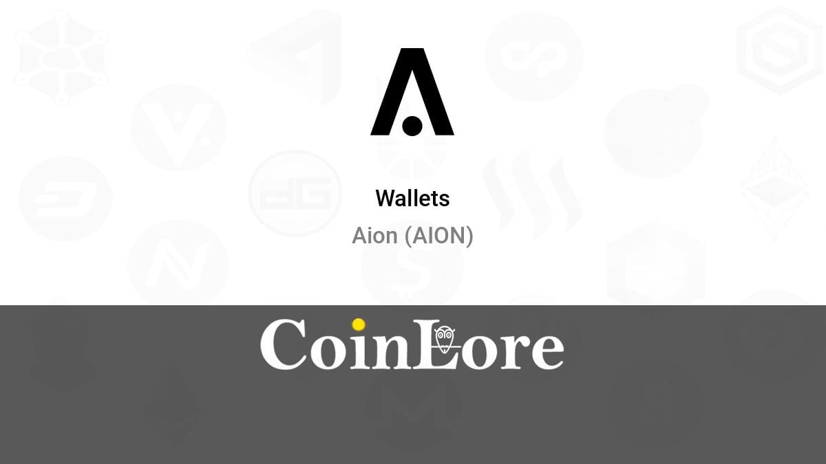 List of Top Aion (AION) Wallets | CoinLore