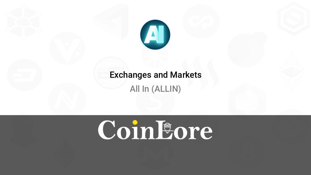 All In (ALLIN) 거래소 | CoinLore