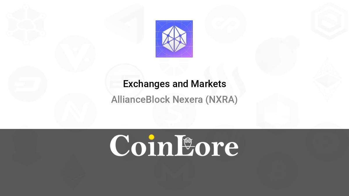 AllianceBlock Nexera (NXRA) Exchanges - Where to Buy,Sell,Trade | CoinLore