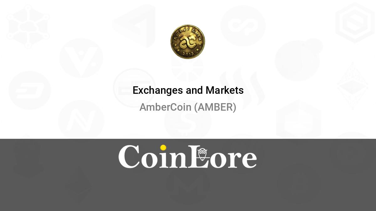 AmberCoin (AMBER) 거래소 | CoinLore