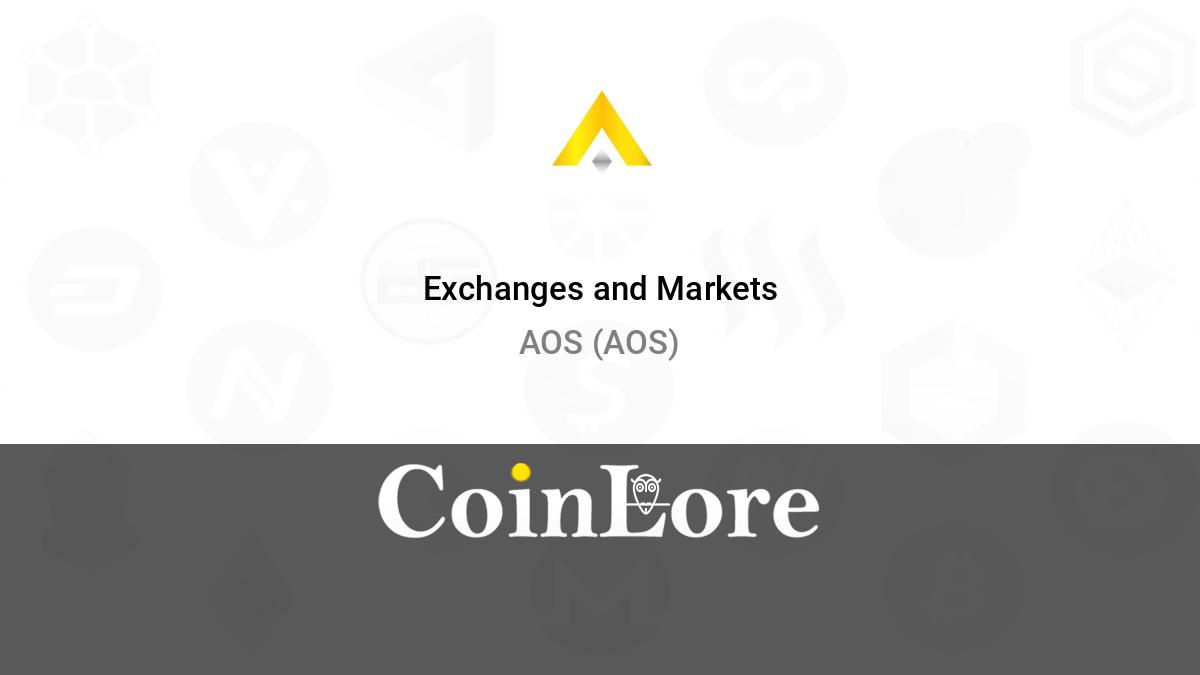 AOS (AOS) 거래소 | CoinLore