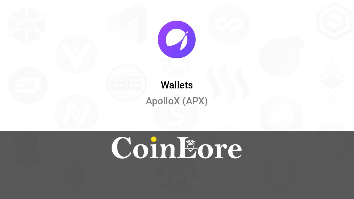 List of Top ApolloX (APX) Wallets | CoinLore