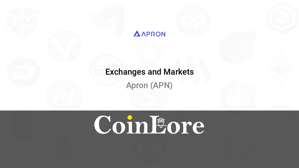 Apron (APN) どこで 買う べき | CoinLore