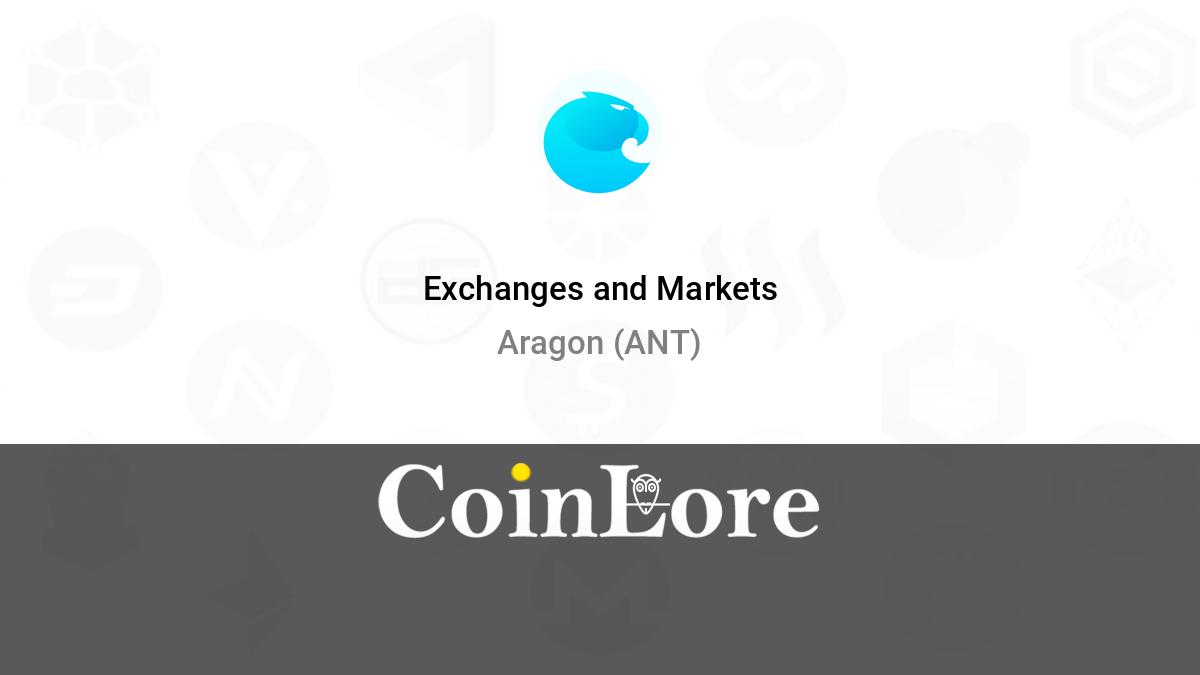아라곤 (ANT) 거래소 | CoinLore