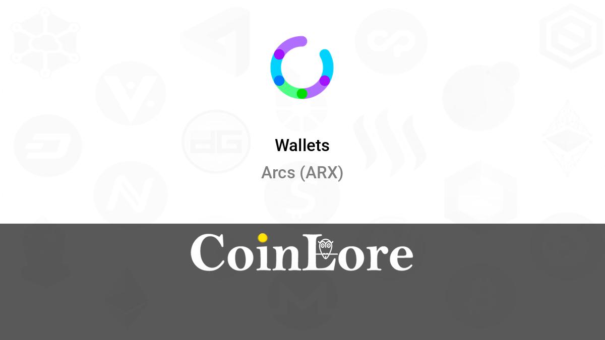 List of Top ARCS (ARX) Wallets | CoinLore