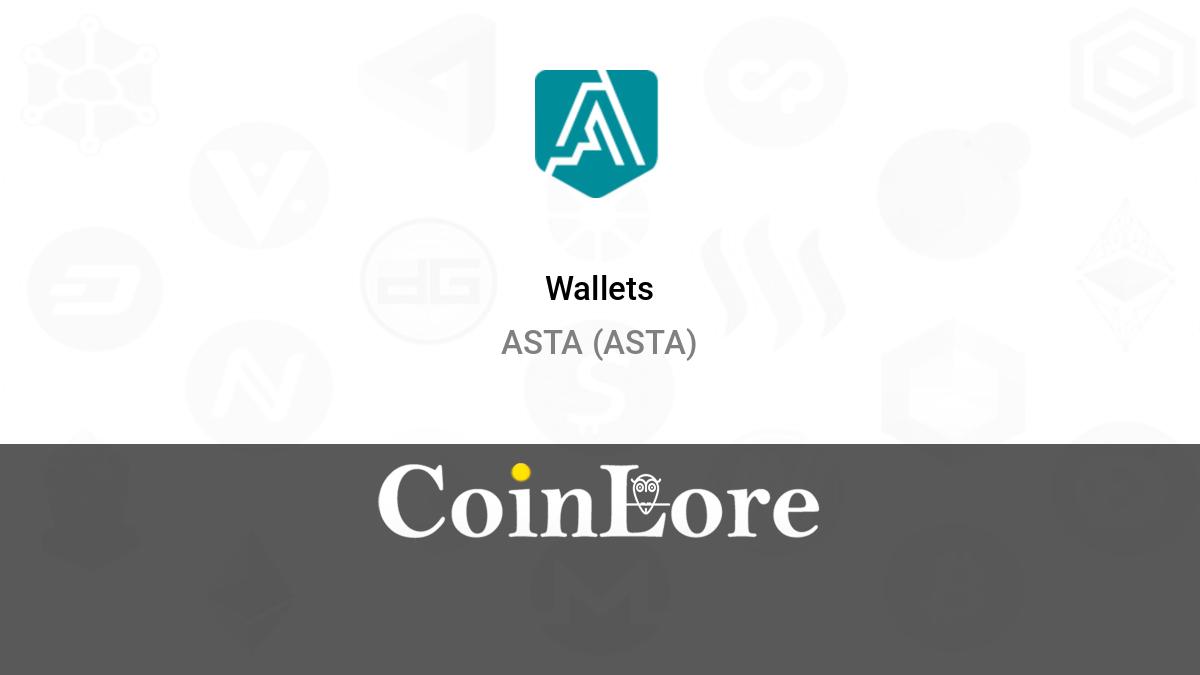 List of Top ASTA (ASTA) Wallets | CoinLore