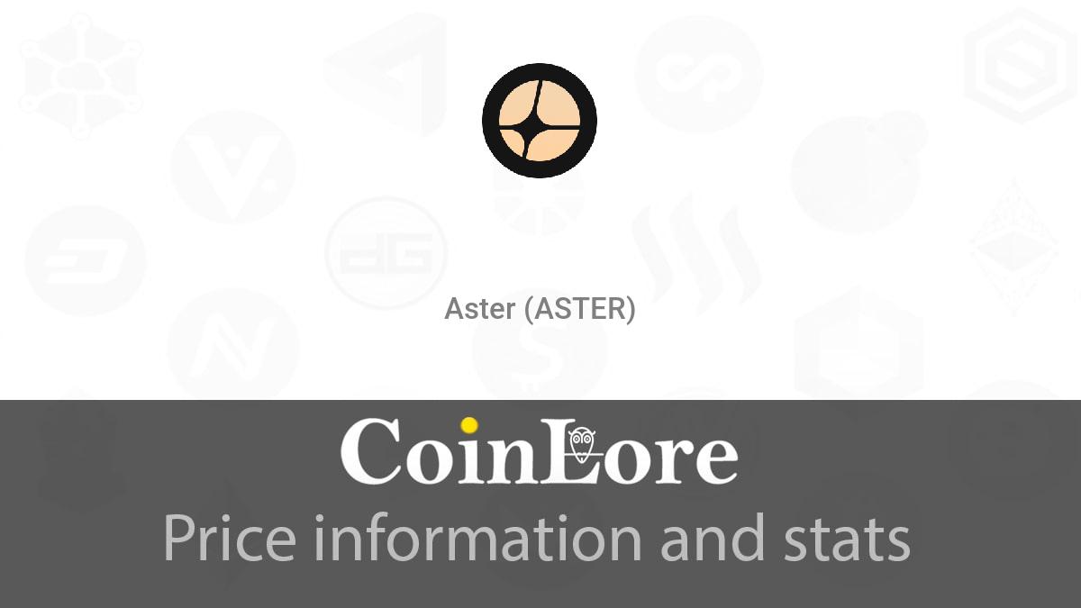 Aster Price, Chart, Market Cap, ASTER Coin Essentials | CoinLore