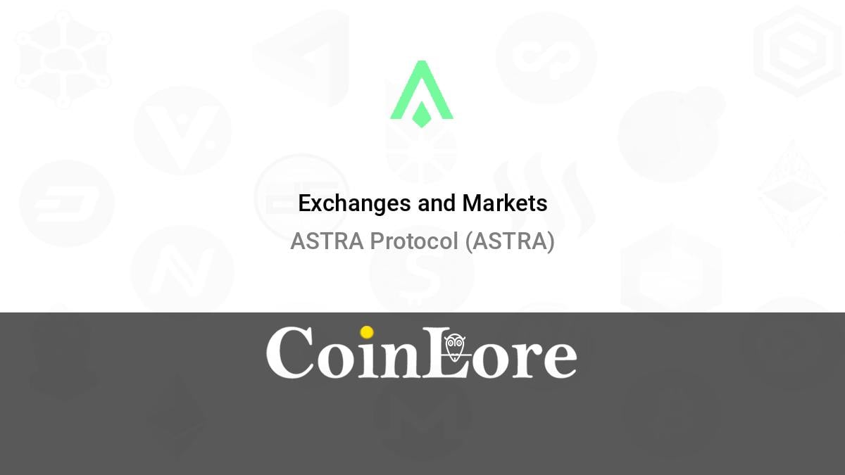 ASTRA Protocol (ASTRA) Exchanges - Where to Buy,Sell,Trade | CoinLore