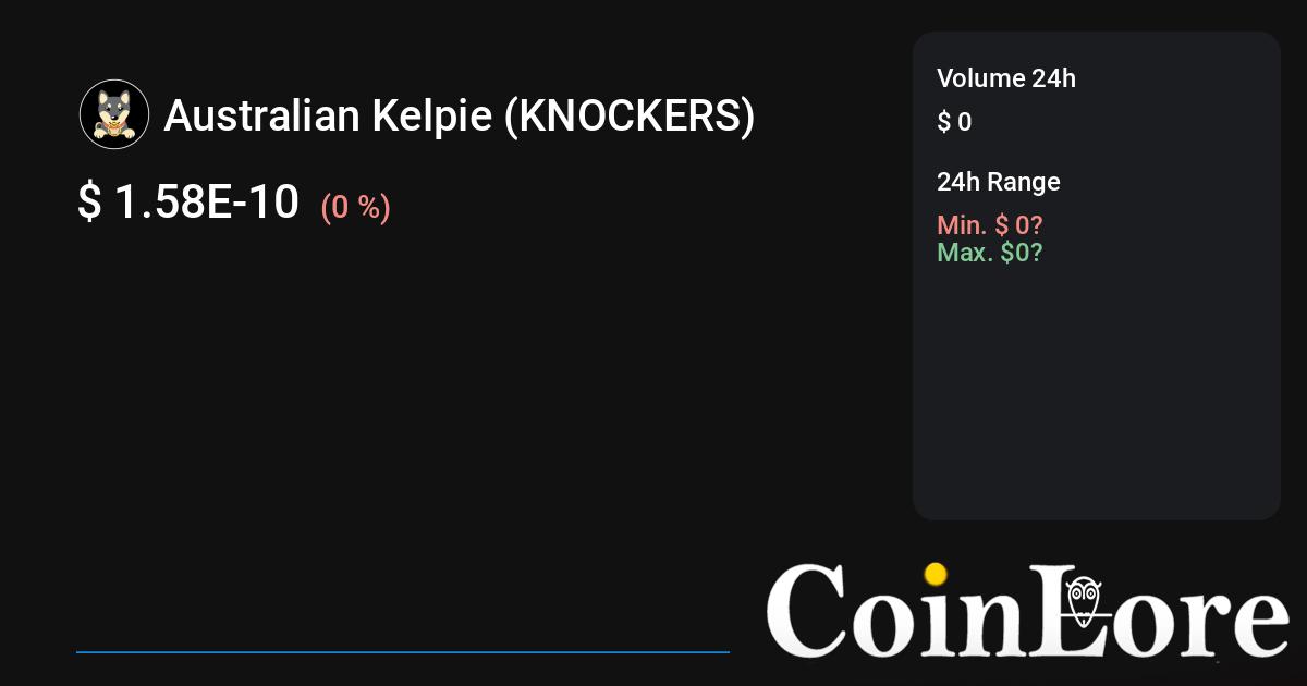 Australian Kelpie Price, Chart, Market Cap, KNOCKERS Coin Essentials