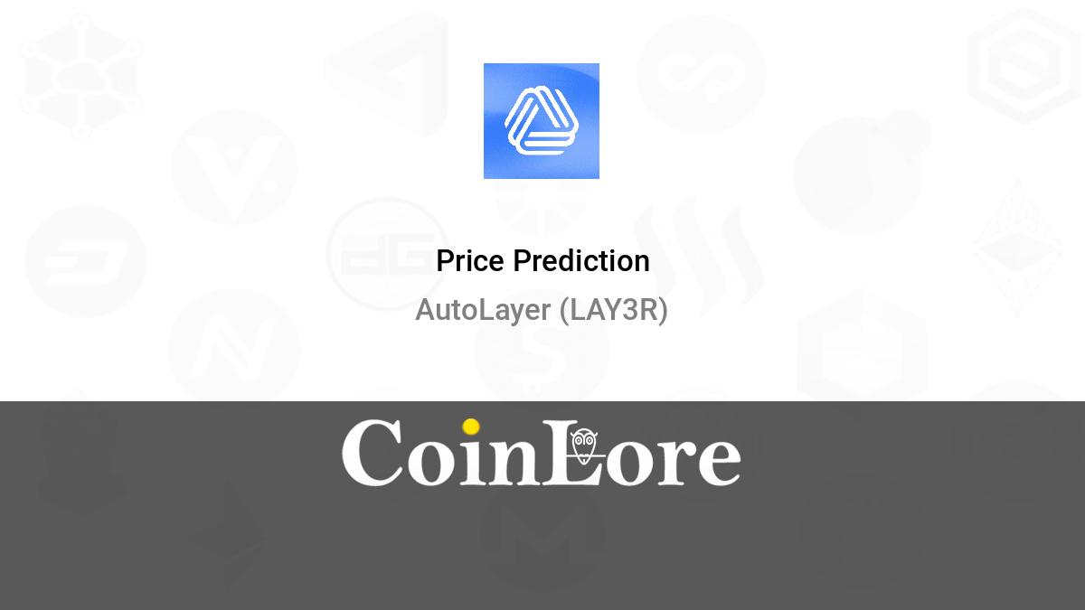 AutoLayer Price prediction, Short/Long Forecast - CoinLore