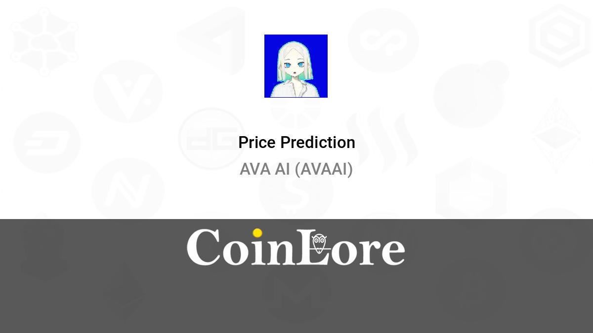 AVA AI Price prediction, Short/Long Forecast - CoinLore