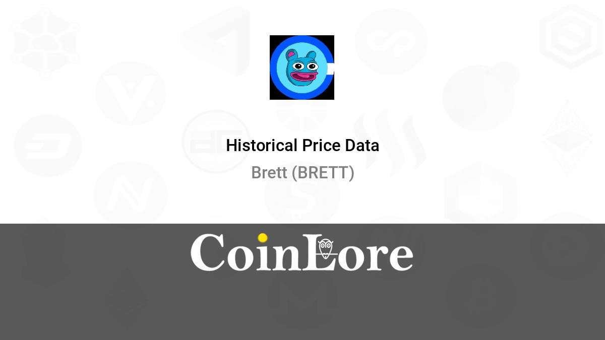 Brett (BRETT) Historische Kurse | CoinLore