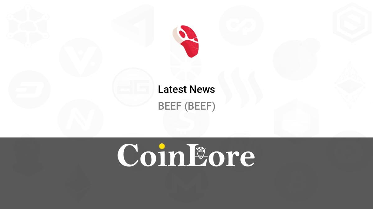 BEEF (BEEF) News | CoinLore
