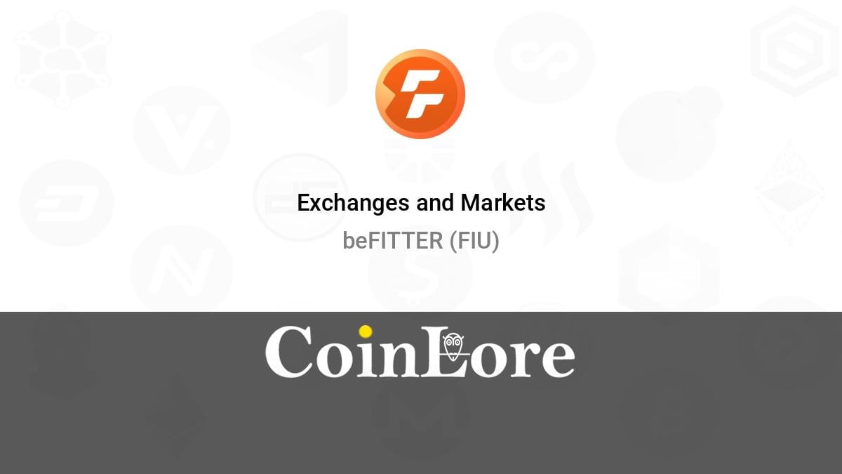 BeFITTER (FIU) Exchanges - Where to Buy,Sell,Trade | CoinLore