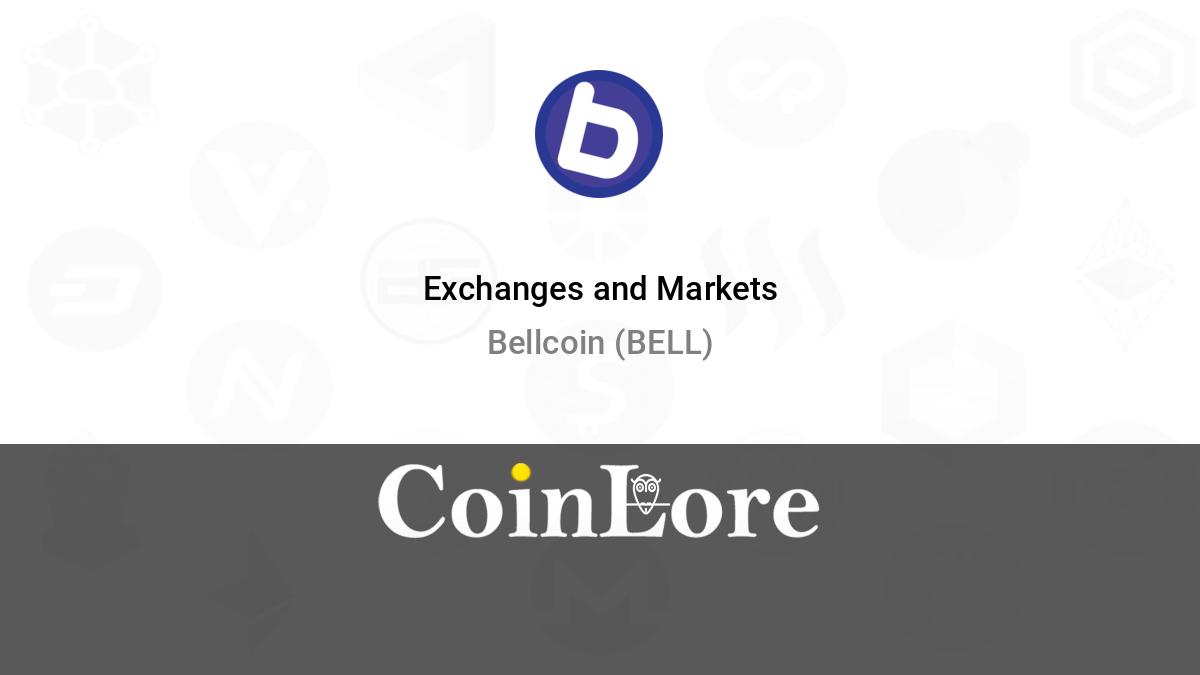 Bellcoin (BELL) Exchanges - Where to Buy,Sell,Trade | CoinLore