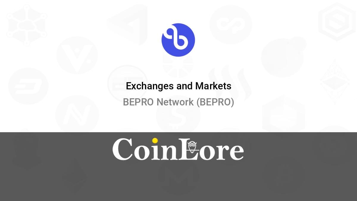 BEPRO Network (BEPRO) Exchanges - Where to Buy,Sell,Trade | CoinLore