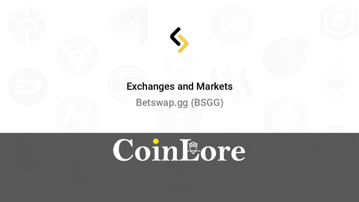 Betswap.gg (BSGG) Exchanges - Where to Buy,Sell,Trade | CoinLore