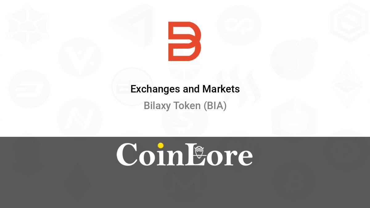 Bilaxy Token (BIA) Exchanges - Where to Buy,Sell,Trade | CoinLore