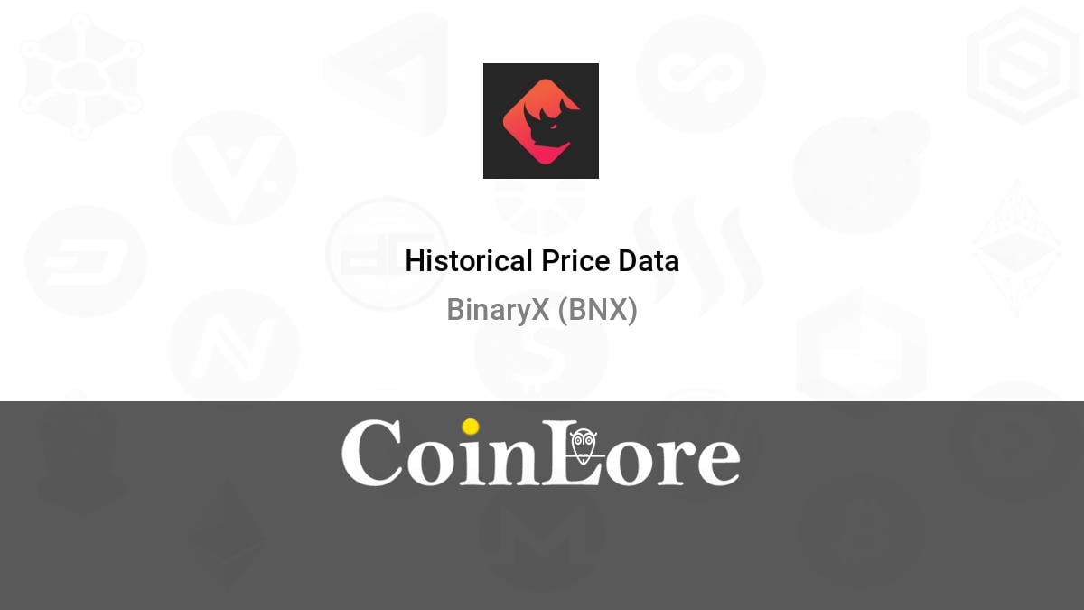 BinaryX [Old] (BNX) Historical Prices | CoinLore