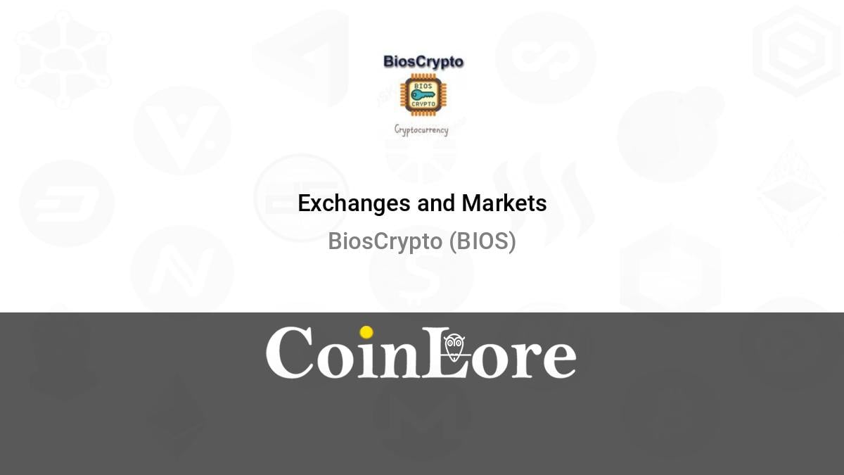 BiosCrypto (BIOS) Exchanges - Where to Buy,Sell,Trade | CoinLore