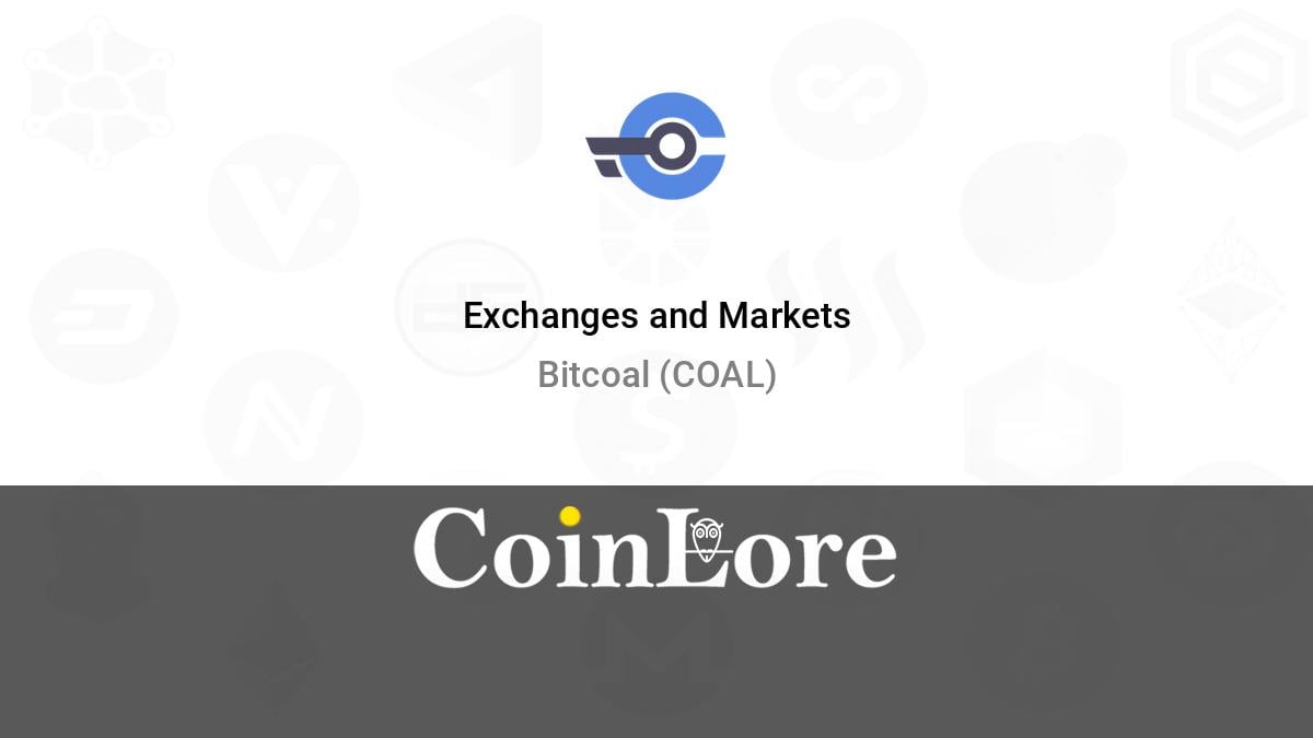 Bitcoal (COAL) 거래소 | CoinLore