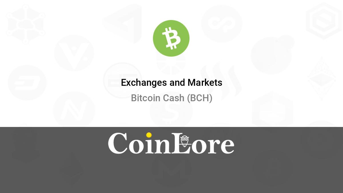 비트코인캐시 (BCH) 거래소 | CoinLore