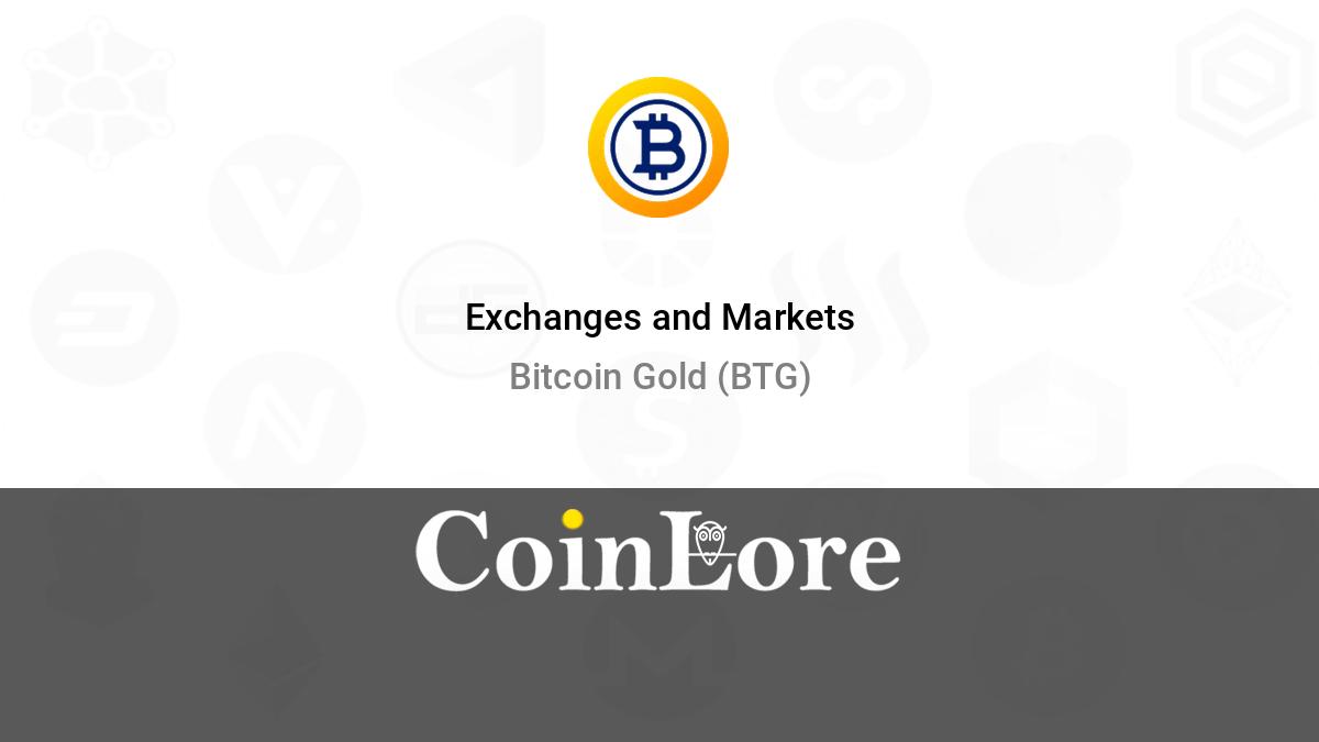 비트코인 골드 (BTG) 거래소 | CoinLore