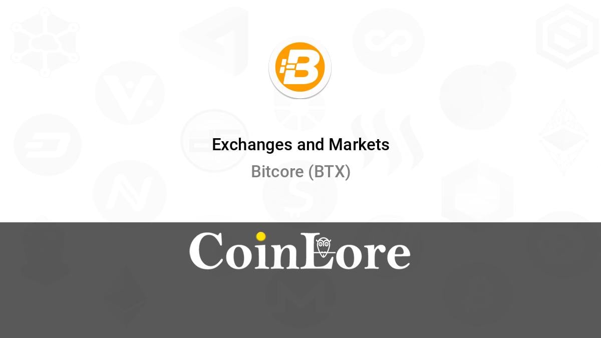 비트코어 (BTX) 거래소 | CoinLore