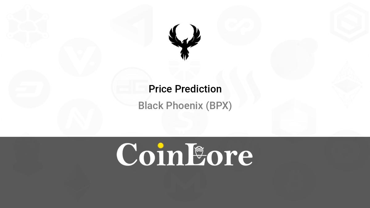 Black Phoenix Price prediction, Short/Long Forecast CoinLore