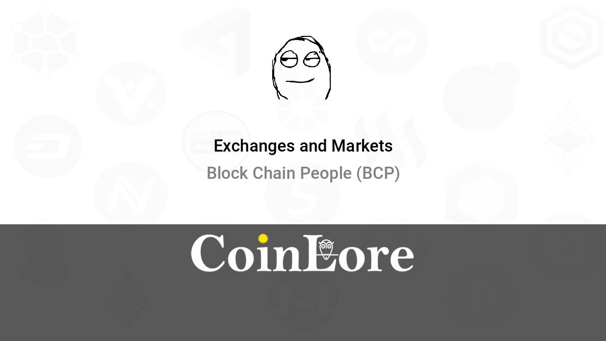 Block Chain People (BCP) Nasıl Ve Nereden Alınır | CoinLore