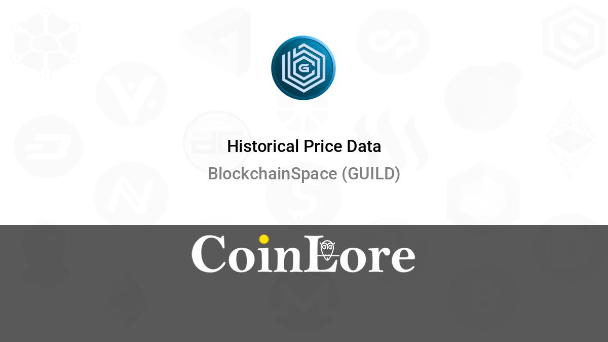 BlockchainSpace (GUILD) Historical Prices | CoinLore