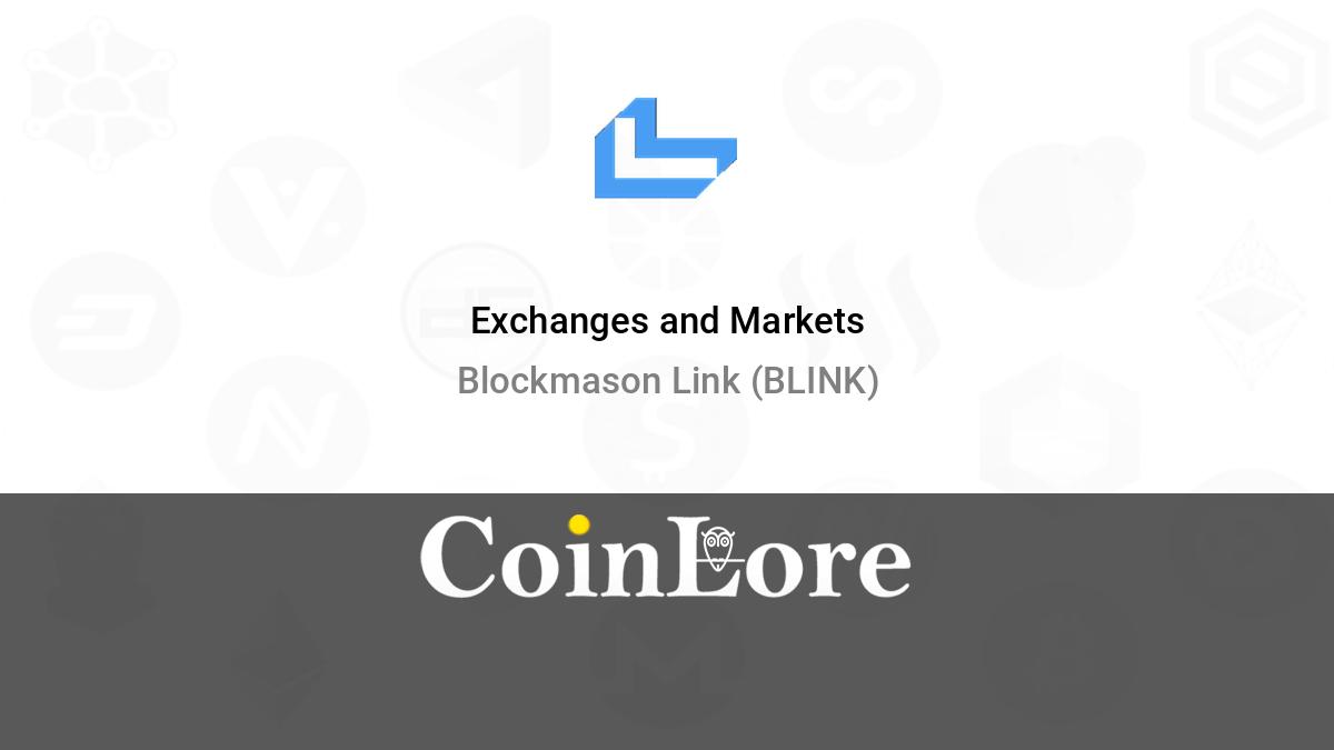 BlockMason Link (BLINK) Exchanges - Where to Buy,Sell,Trade | CoinLore
