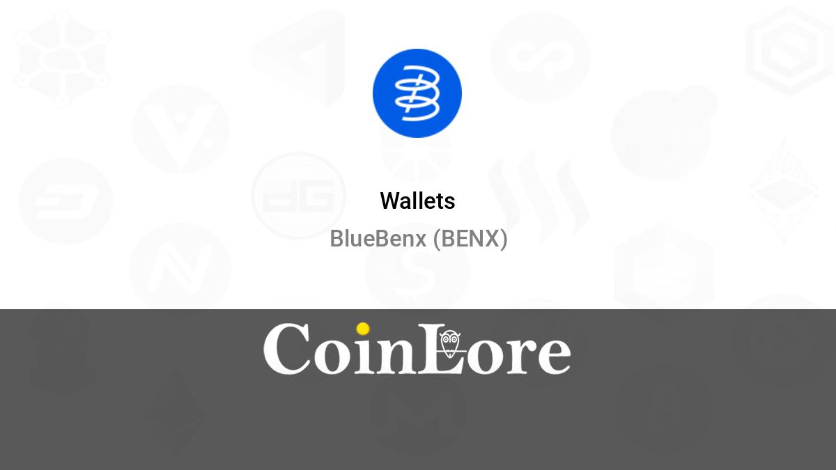 List of Top BlueBenx (BENX) Wallets | CoinLore
