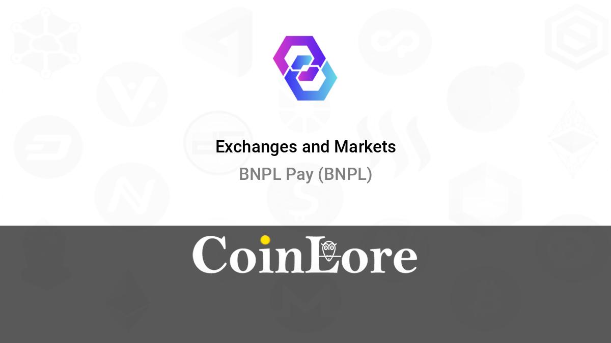 BNPL Pay (BNPL) Exchanges - Where to Buy,Sell,Trade | CoinLore