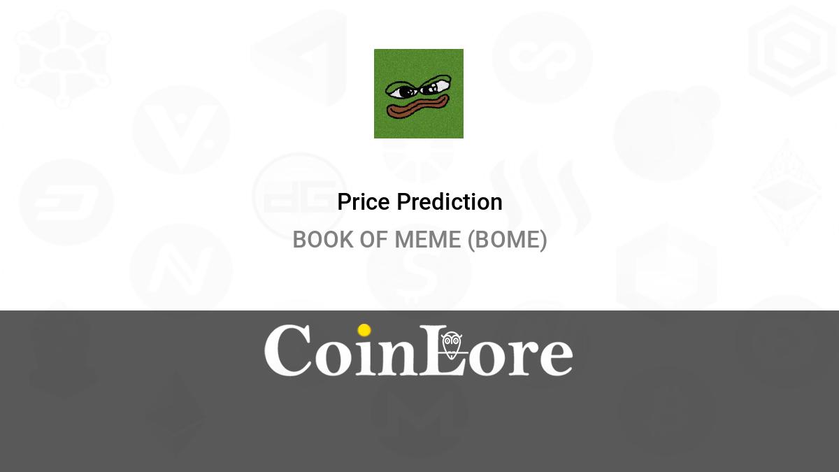 BOOK OF MEME Price prediction, Short/Long Forecast - CoinLore