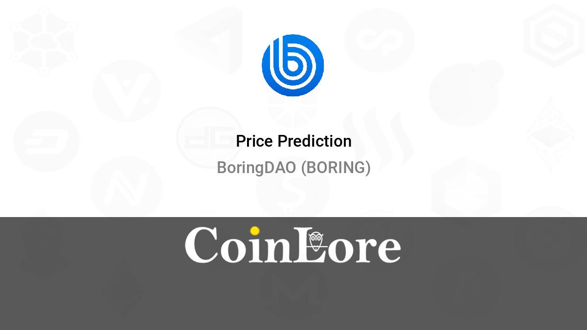 BoringDAO Price prediction, Short/Long Forecast - CoinLore