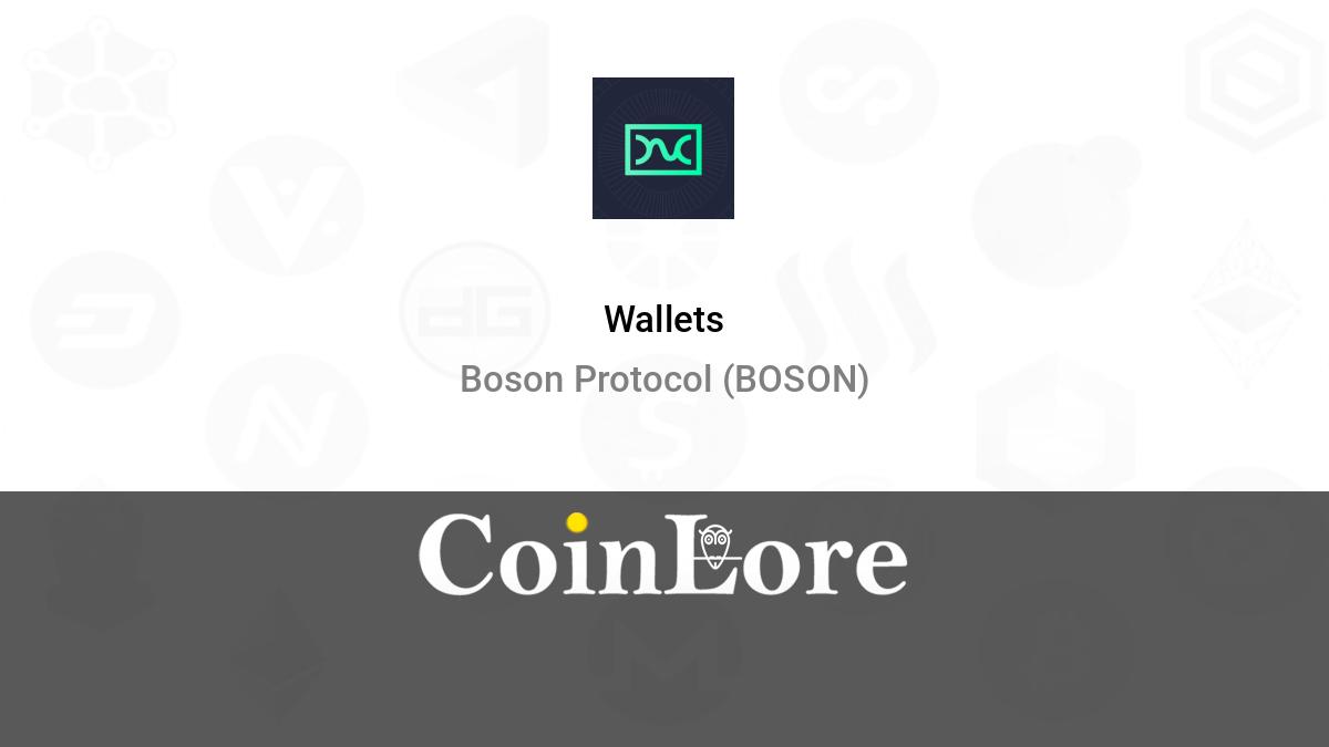 List of Top Boson Protocol (BOSON) Wallets | CoinLore