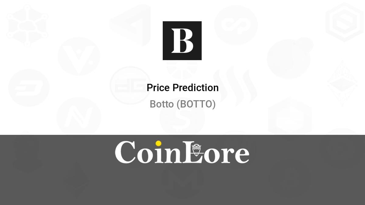 Botto Price prediction, Short/Long Forecast - CoinLore