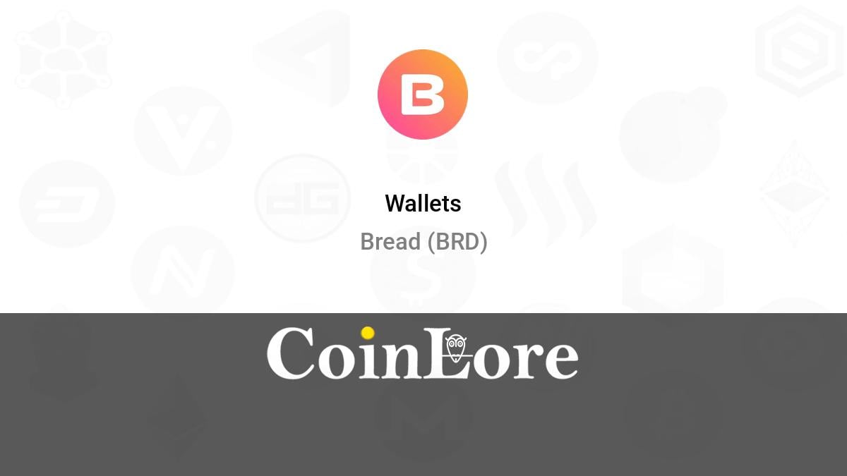 List of Top Bread (BRD) Wallets | CoinLore