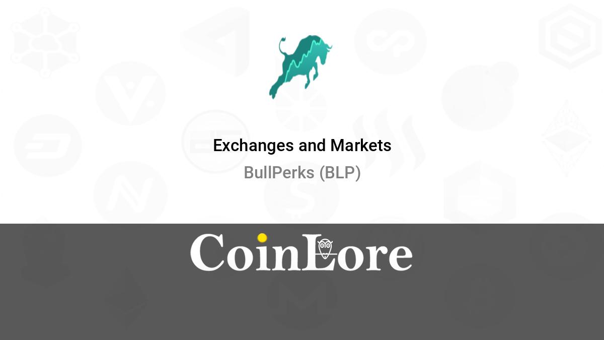 BullPerks (BLP) 거래소 | CoinLore