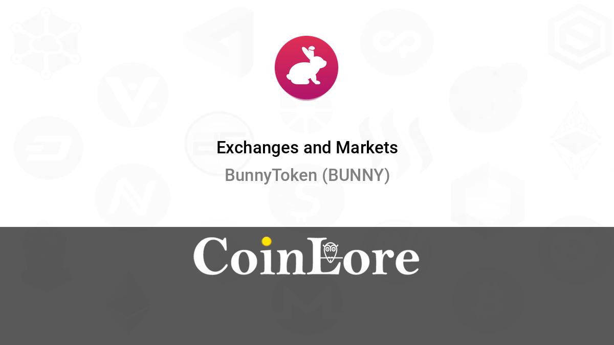 BunnyToken (BUNNY) Nasıl Ve Nereden Alınır | CoinLore