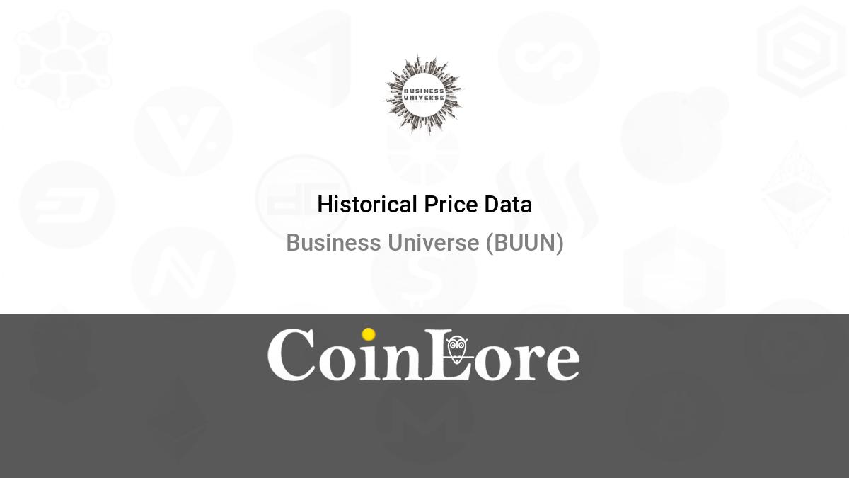 Business Universe (BUUN) Historical Prices | CoinLore